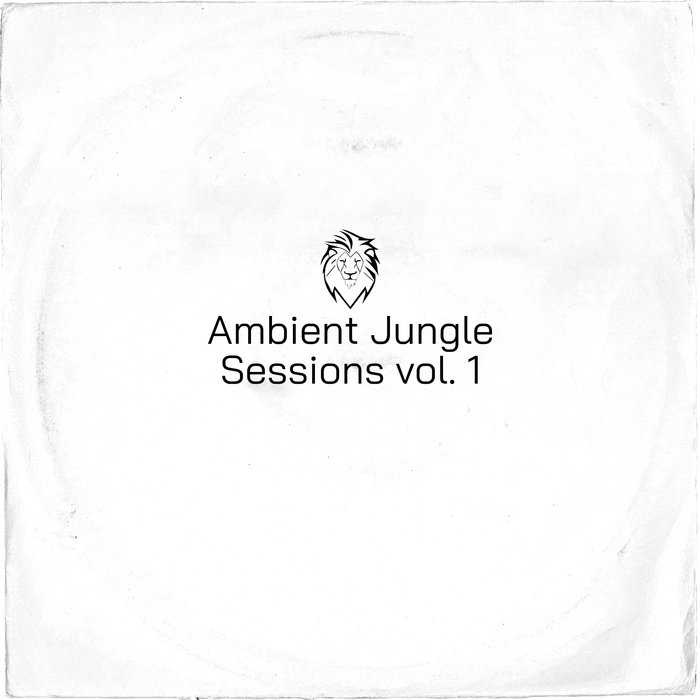 AMBIENT JUNGLE SESSIONS VOL. 1 | TAPE CRUSHER