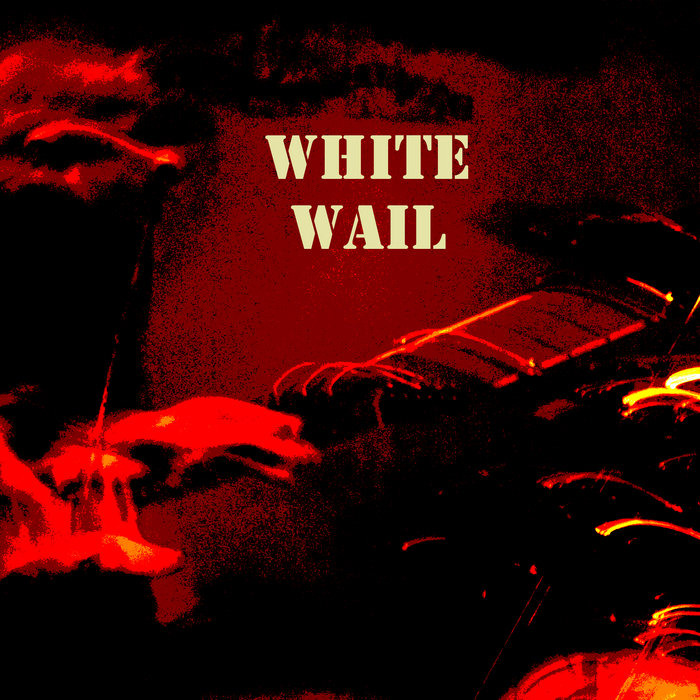 The White Wail Demo | White Wail
