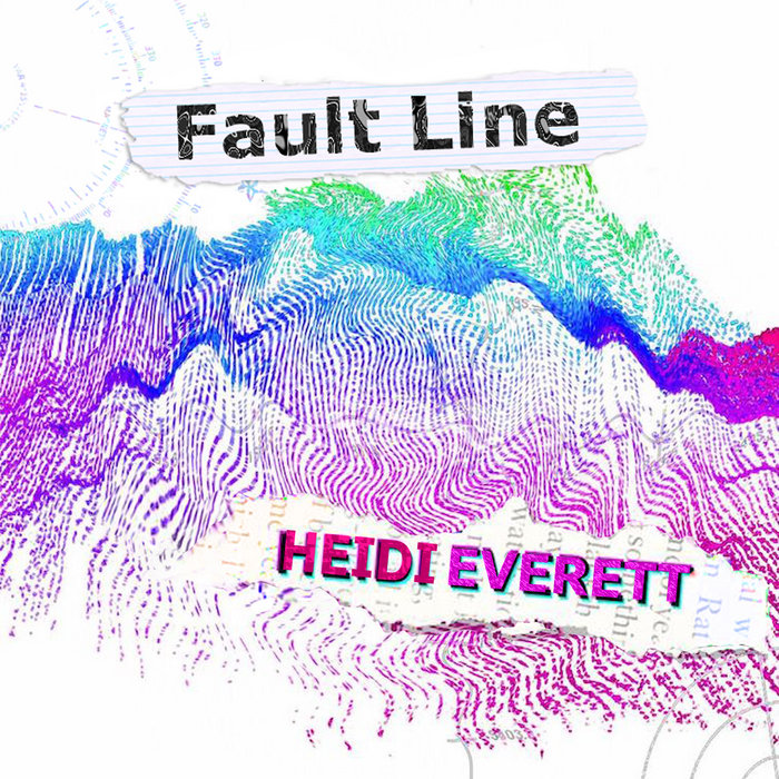 Fault Line (album) | Heidi Everett