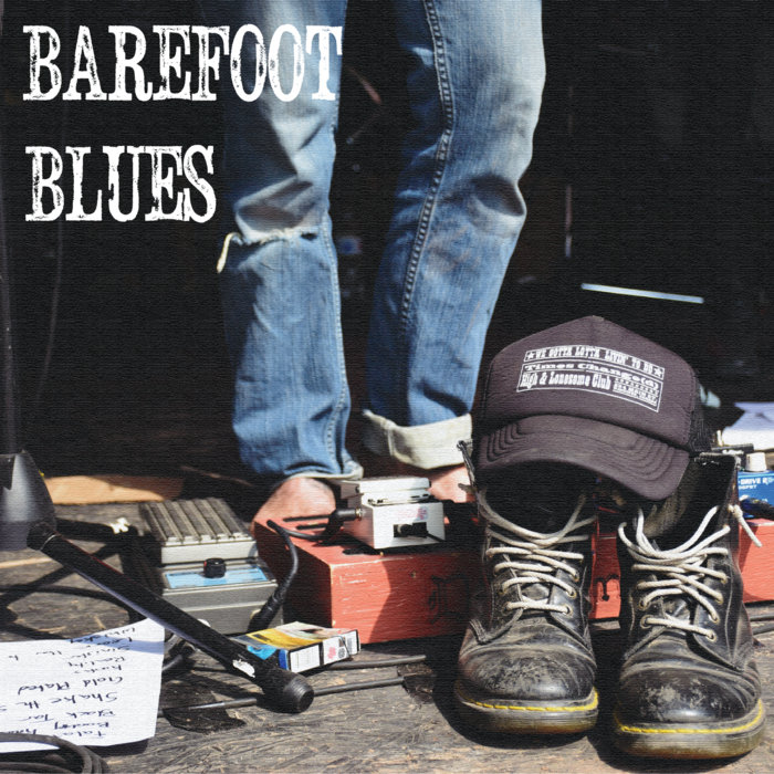 BareFoot Blues | Danny Z & the Riff Raff