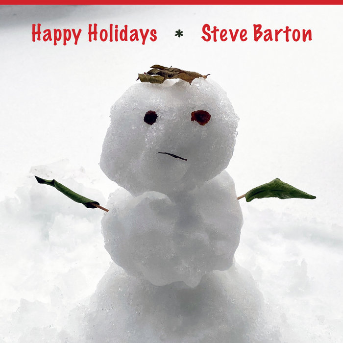 Happy Holidays | Steve Barton
