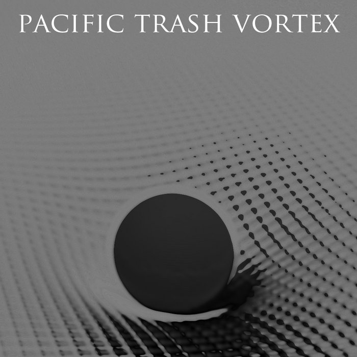 EP 1 | Pacific Trash Vortex