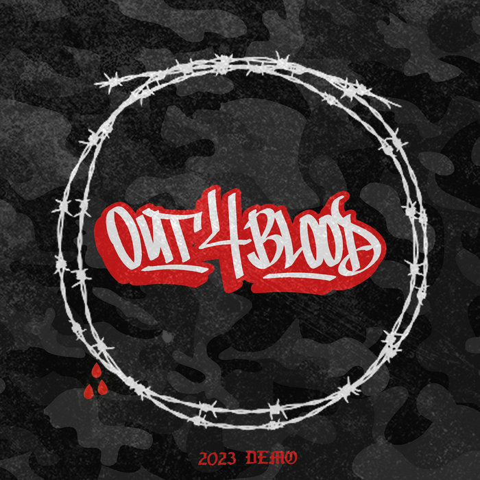 O4B Demo '23 | OUT4BLOOD