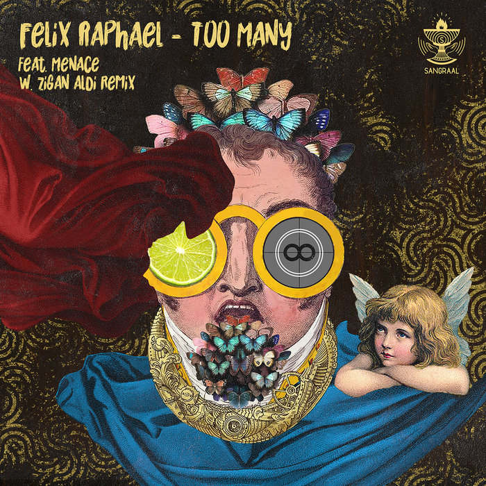Too Many | Felix Raphael | Sangraal
