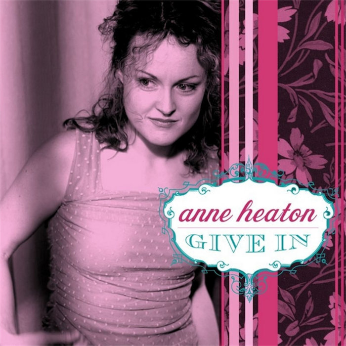 Give In | Anne Heaton | Q Division Records Catalog