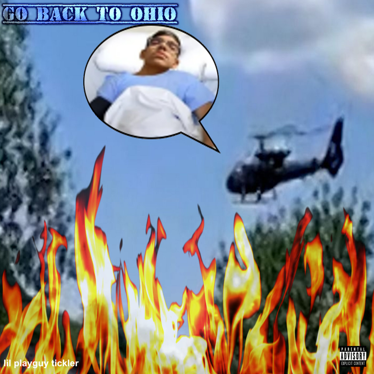 Go Back To Ohio | lil playguy tickler