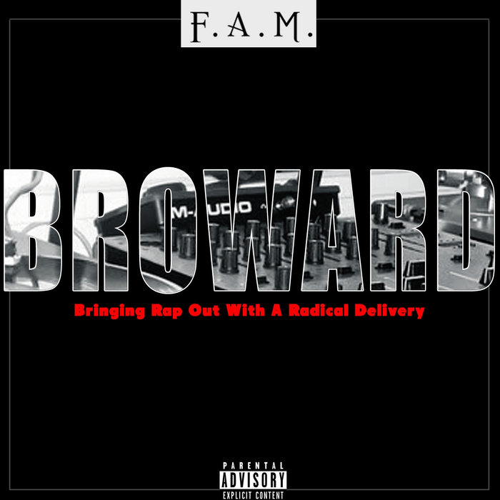 B.R.O.W.A.R.D -Bringing Rap Out With A Radical Delivery | F.A.M ...