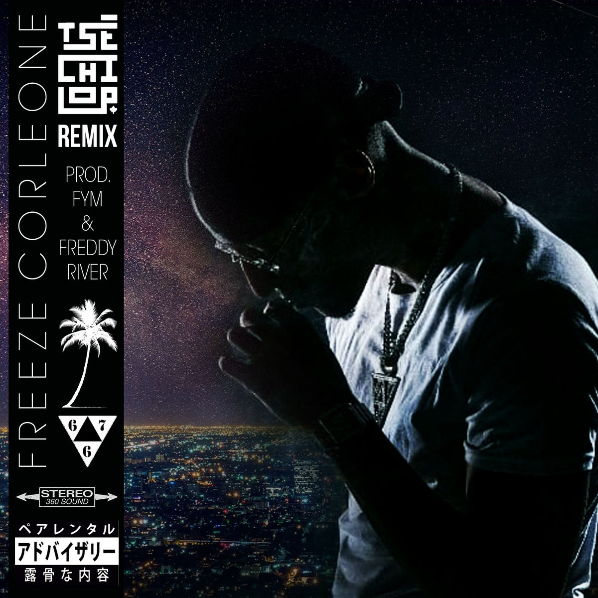 Freeze Corleone - Tse Chi Lop Remix (Prod: FYM & Freddy River) | FYM