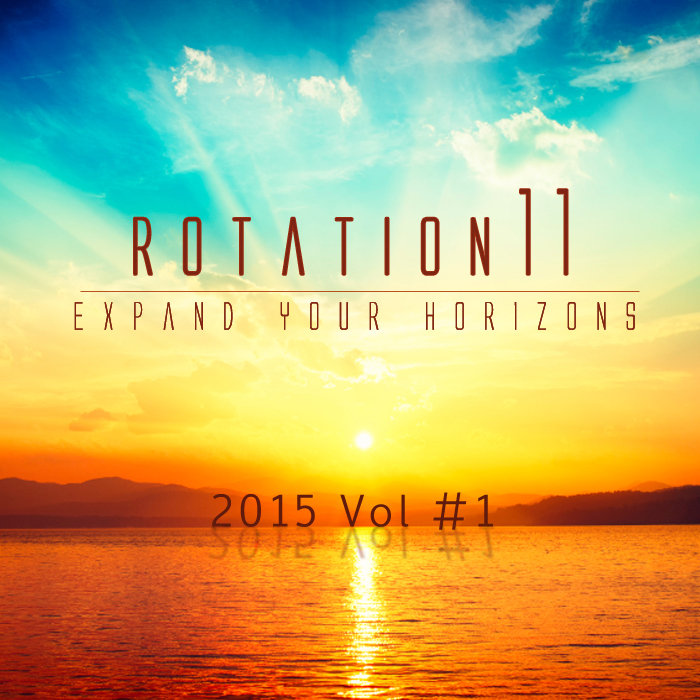 Expand Your Horizons Vol.1 | Rotation11