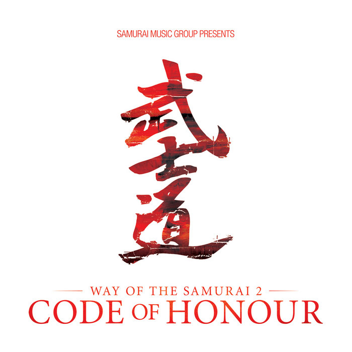 Way Of The Samurai 2 - Code Of Honour | Various Artists | Samurai Music