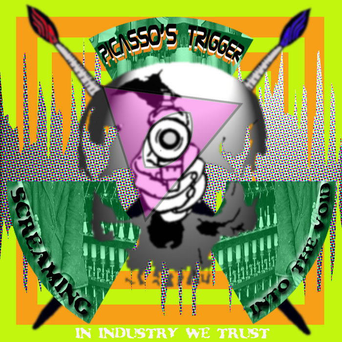 SCREAMING INTO THE VOID | Picasso's Trigger