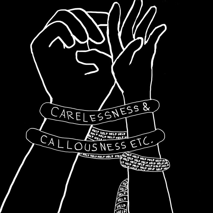 Carelessness & Callousness Etc. | The Downtalkers