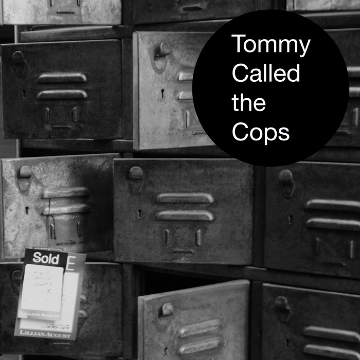 Sold EP | Tommy Called the Cops