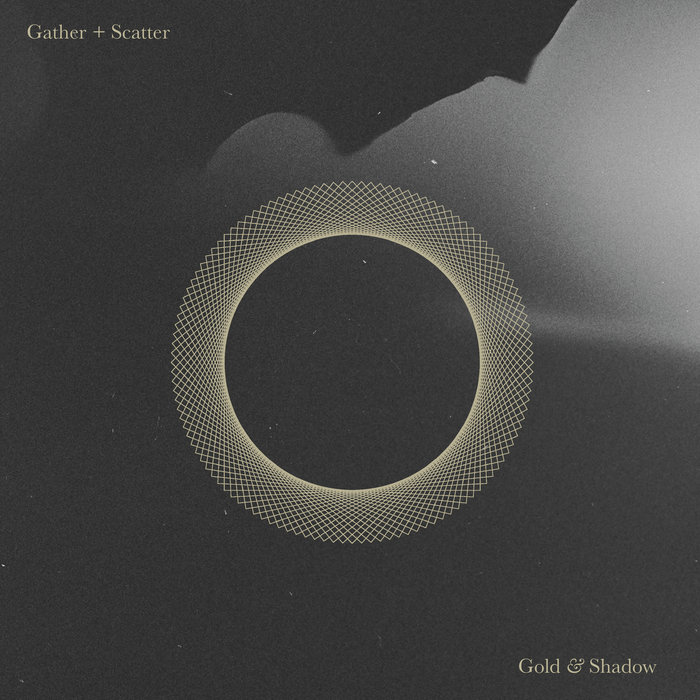 Gather + Scatter | Gold & Shadow
