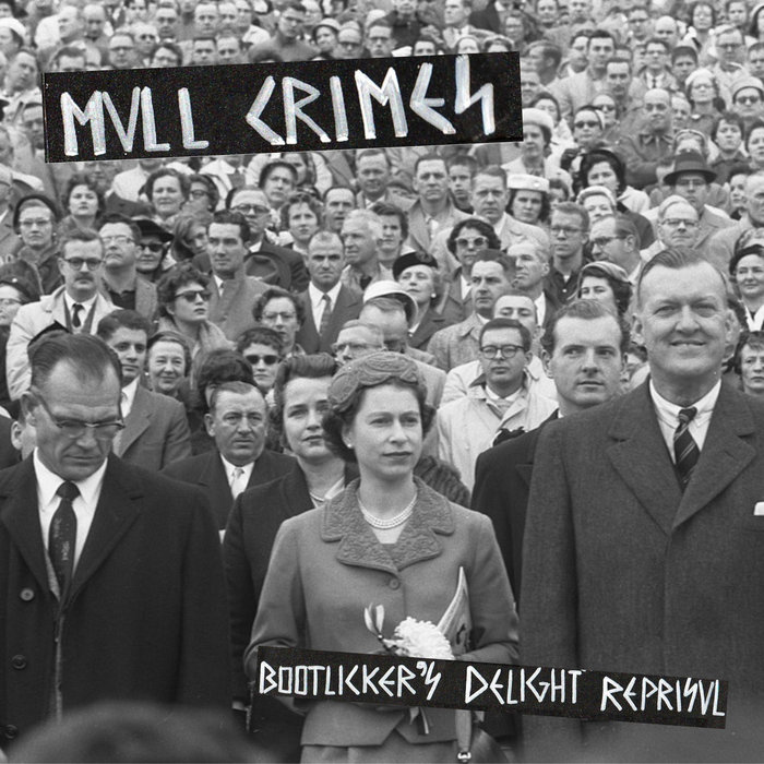 Bootlicker's Delight Reprisal | MVLL CRIMES