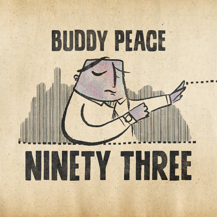 Ninety Three (mixtape) | Buddy Peace