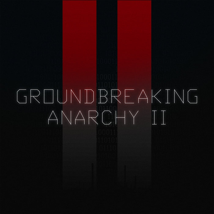 Anarchy II | Groundbreaking