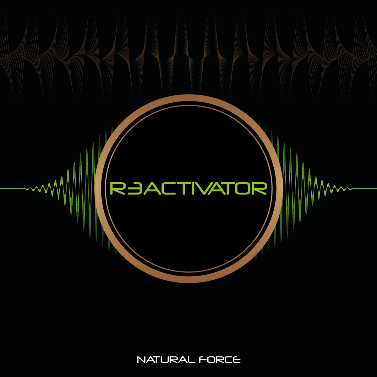 REACTIVATOR | natural force | Natural Force