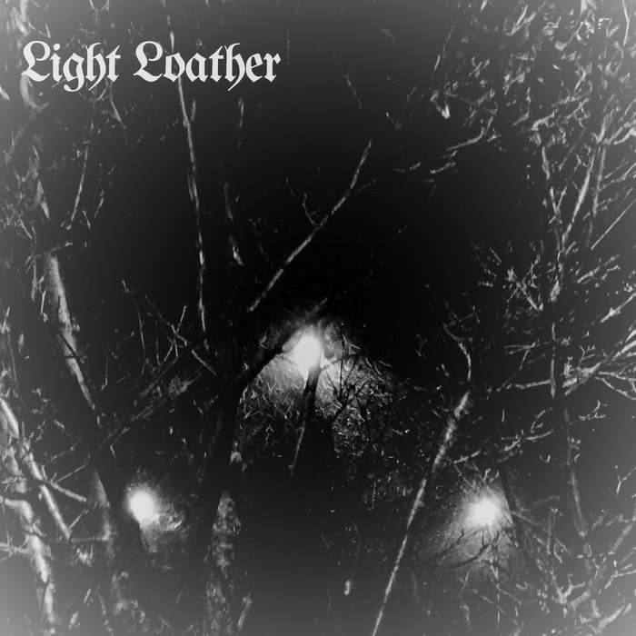 Light Loather | Light Loather