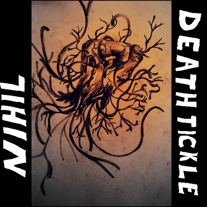 Death Tickle | Nihil
