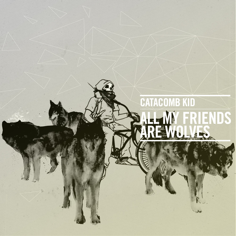 All My Friends Are Wolves | Catacombkid