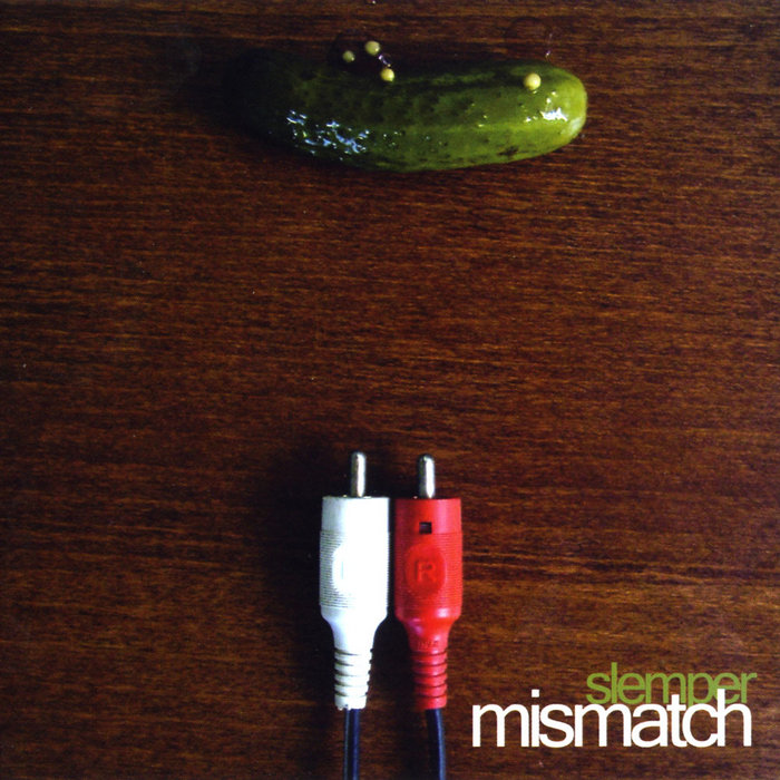 Slemper - Mismatch | Slemper | Plynt Records