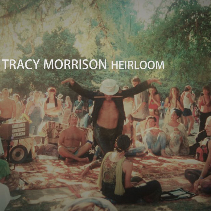 Heirloom | Tracy Morrison