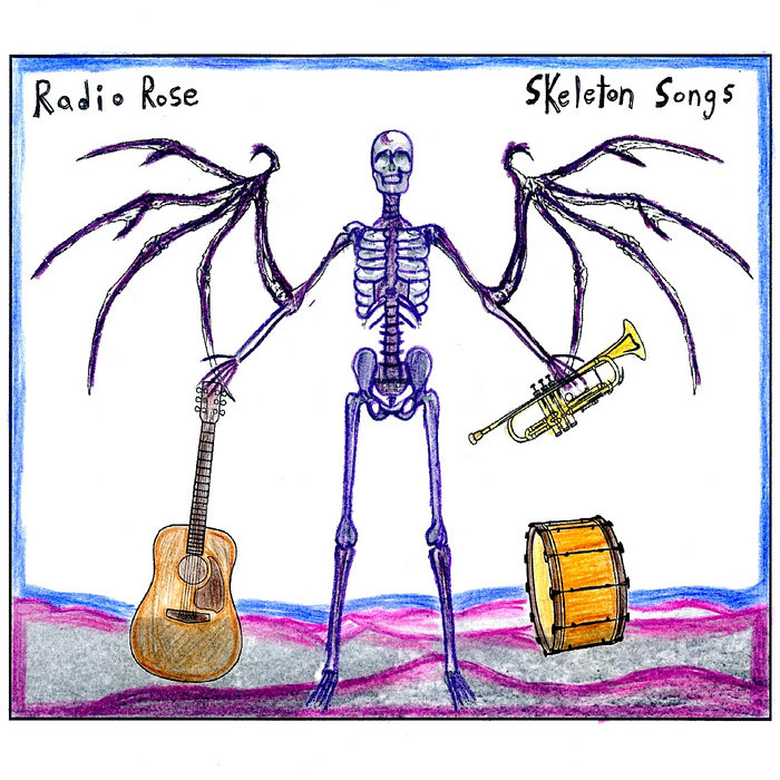 Skeleton Songs | Radio Rose
