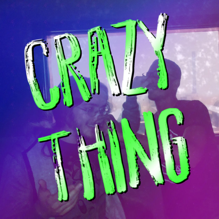 Crazy Thing | PYC