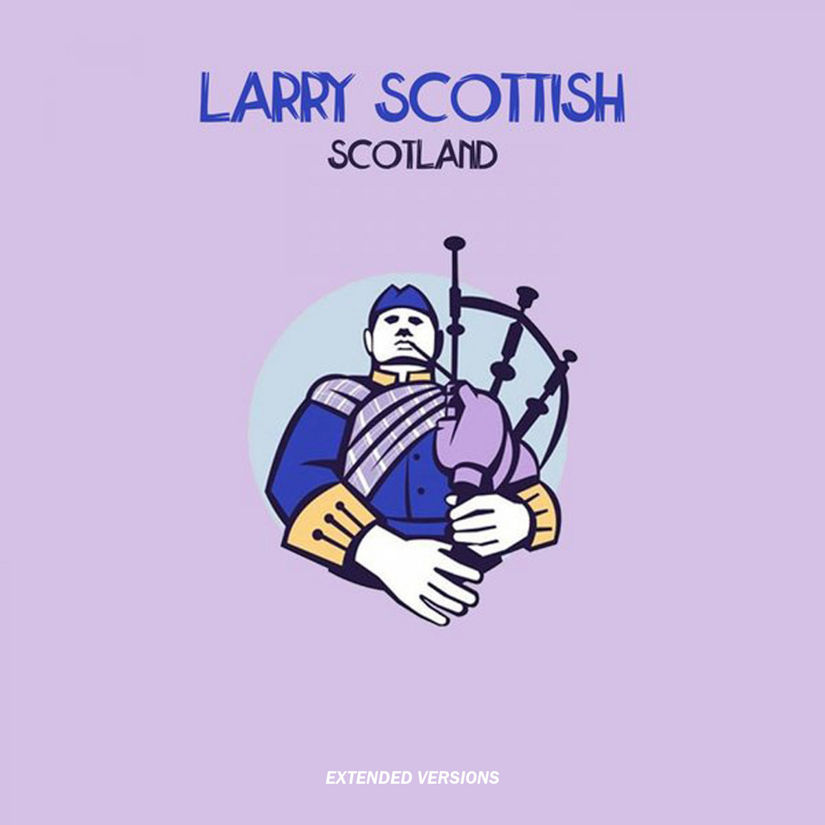 Scotland (Extended Versions) | Larry Scottish