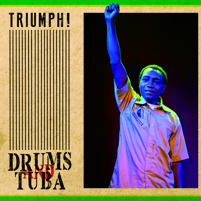 Triumph! | Drums & Tuba