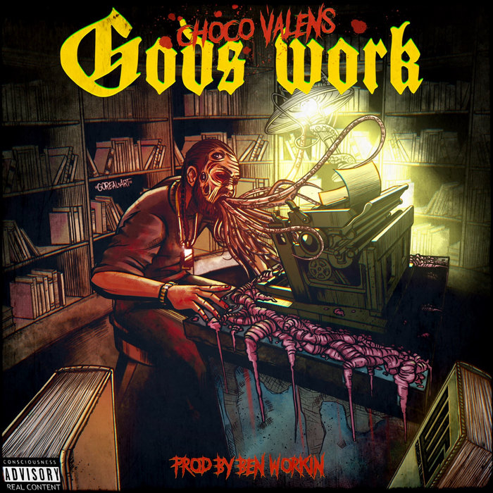 Gods Work | Choco Valens | choco valens