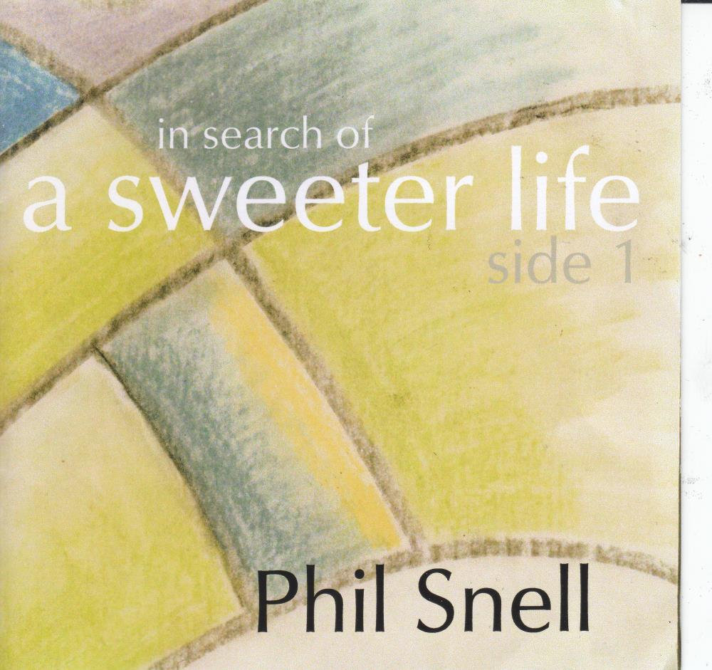 Sweeter Life | Phil Snell