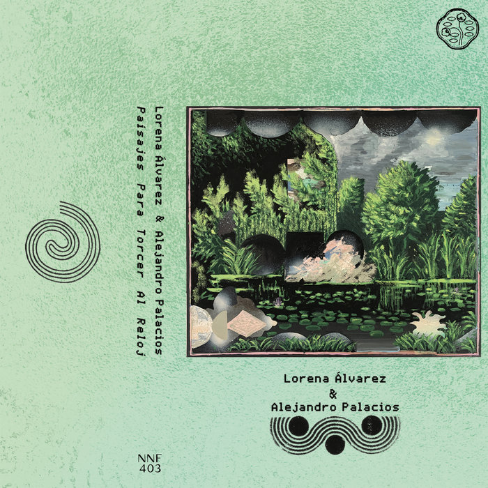 Paisajes Para Torcer al Reloj | Lorena Álvarez & Alejandro Palacios | Lorena Alvarez & Alejandro ...