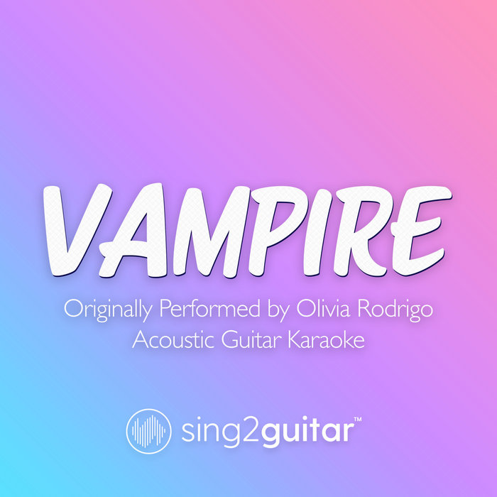 vampire (Originally Performed by Olivia Rodrigo) (Acoustic Guitar ...