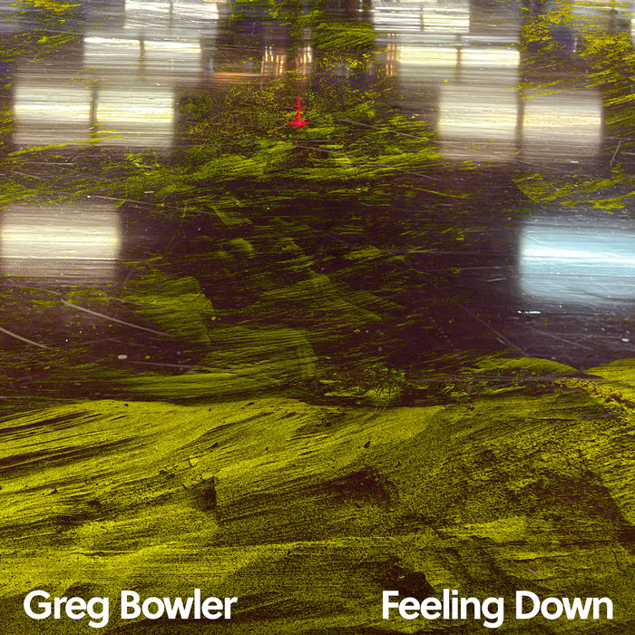 Feeling Down | Greg Bowler