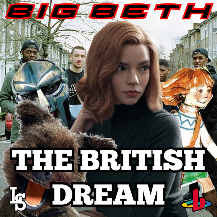 The British Dream | BIG BETH