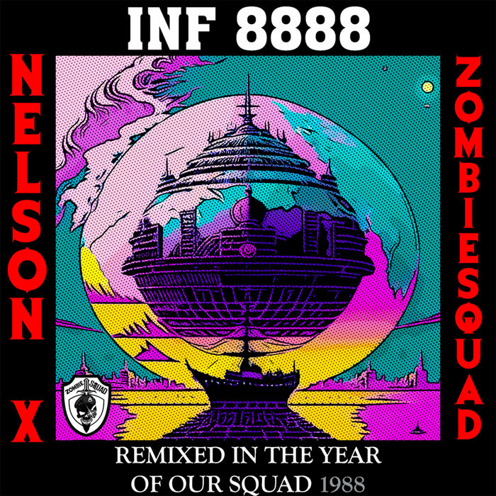 Information Society - What's On Your Mind (Nelson X ZombieSquad Remix ...
