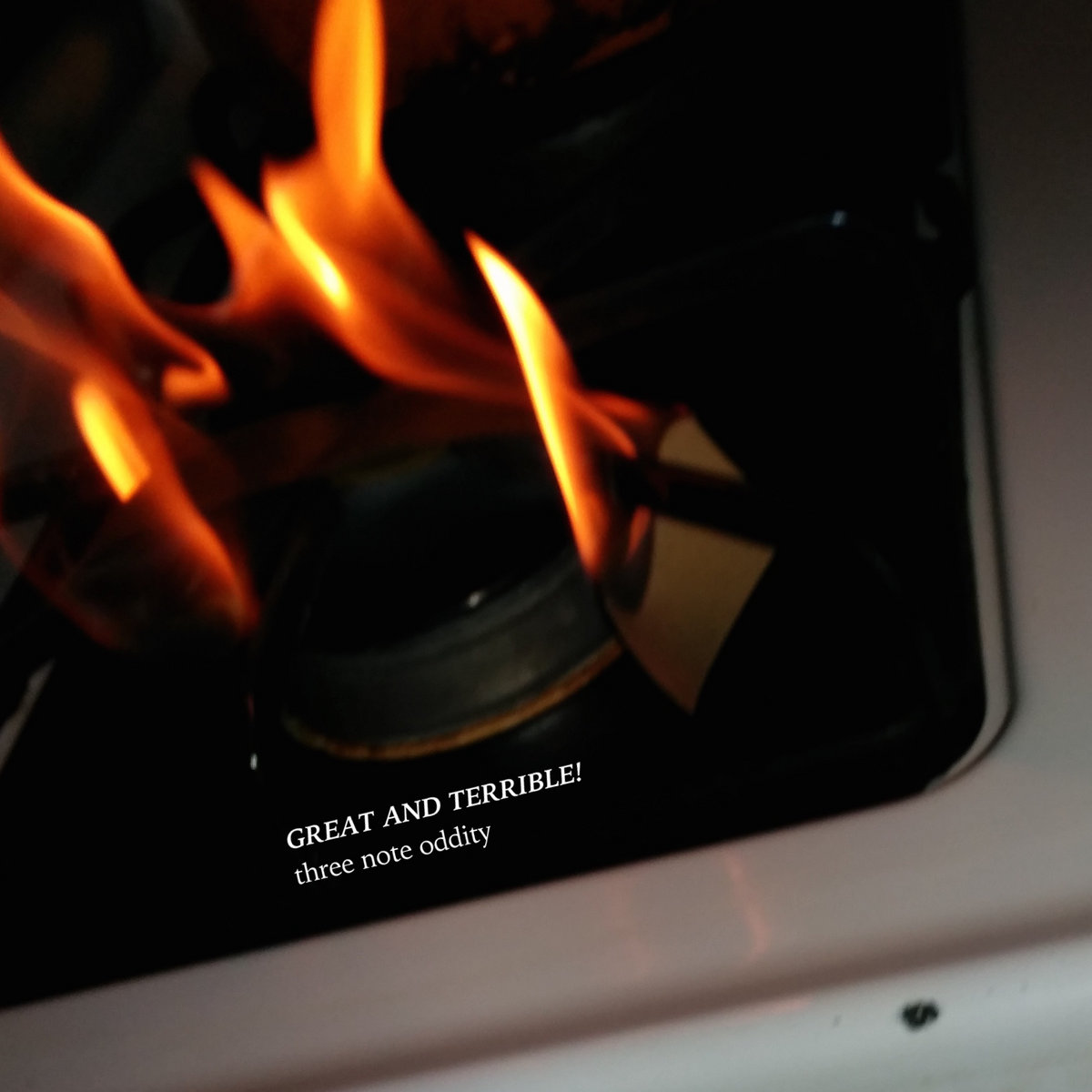 great and terrible | three note oddity