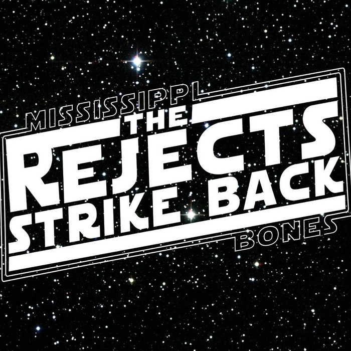 The Rejects Strike Back | Mississippi Bones