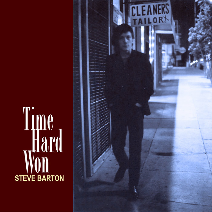 Time Hard Won | Steve Barton