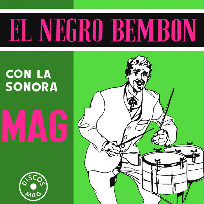 El Negro Bembón | La Sonora MAG | Vampisoul