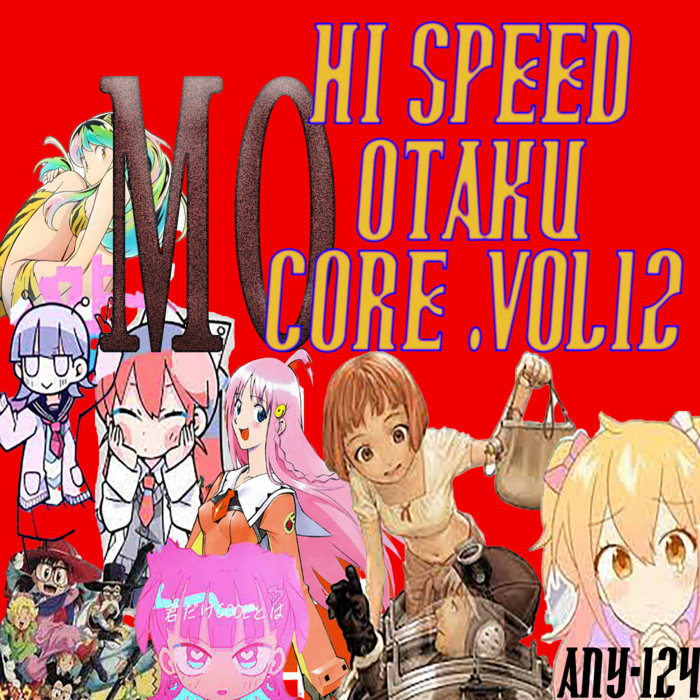 Any-124 HI SPEED OTAKU CORE Vol.12 | MO | AnythingRecords