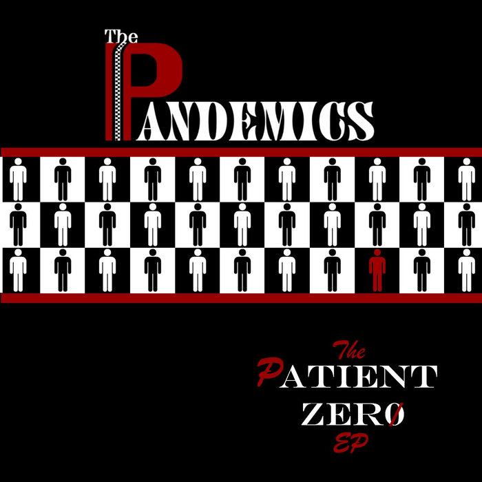 The Patient Zero EP | The Pandemics