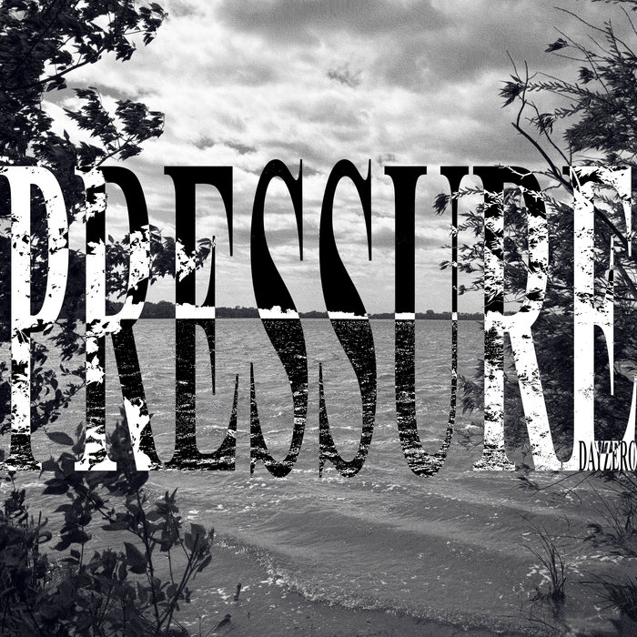 Pressure EP | Dayzero