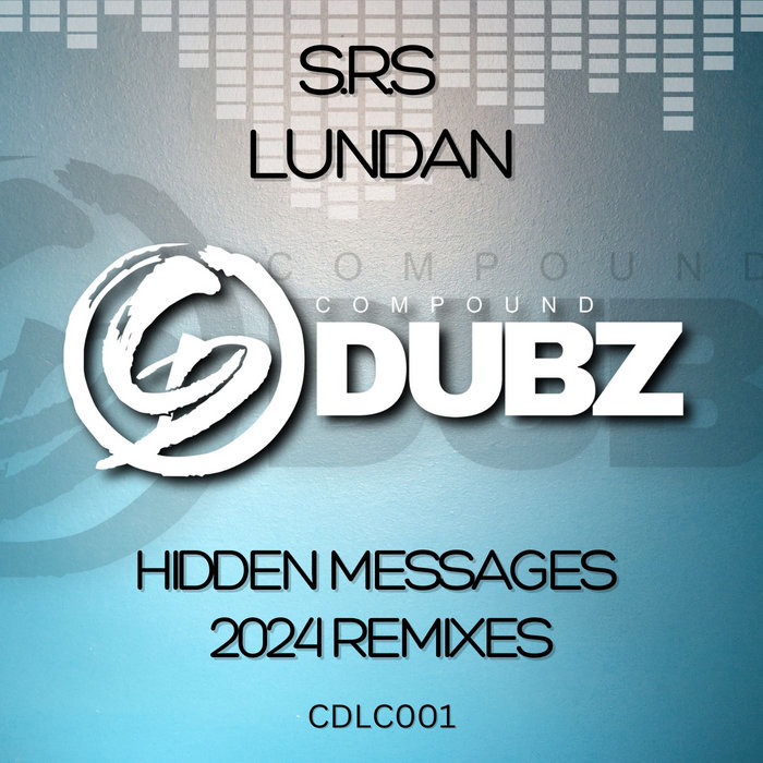 Dapz - Hidden Messages 2024 Remix | S.R.S | LUNDAN | Compound Dubz