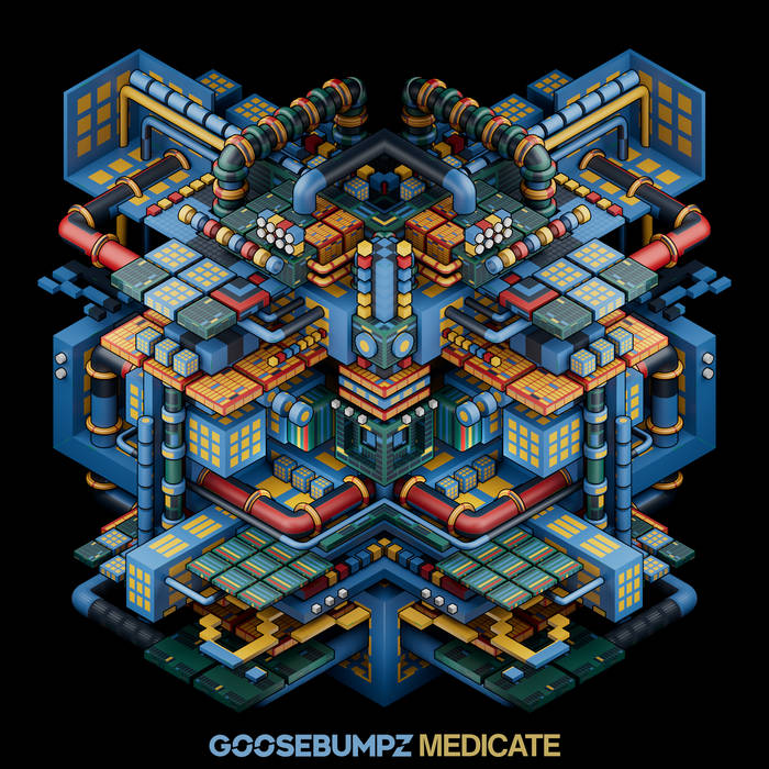 Medicate | Goosebumpz