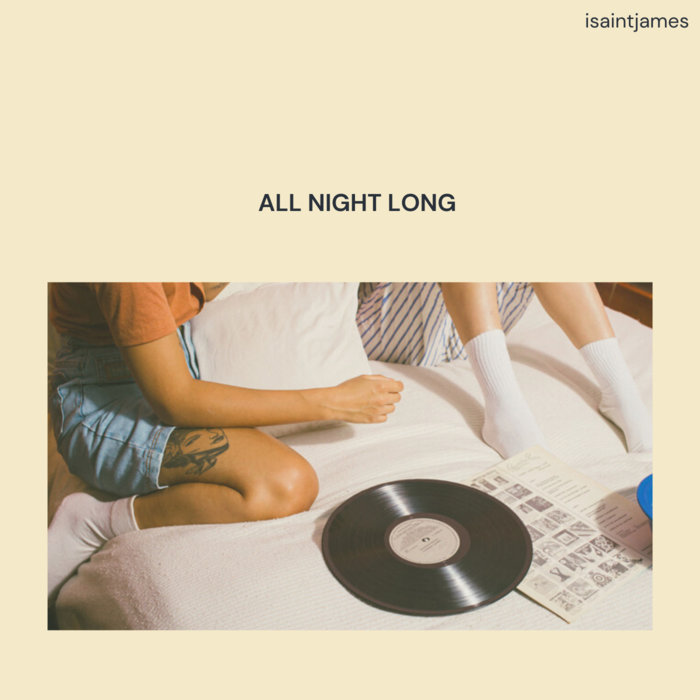 All Night Long | iSaintJames
