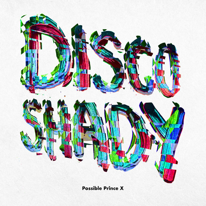 Disco Shady | Possible Prince X