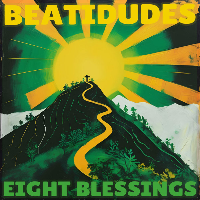 Eight Blessings | BeatiDudes